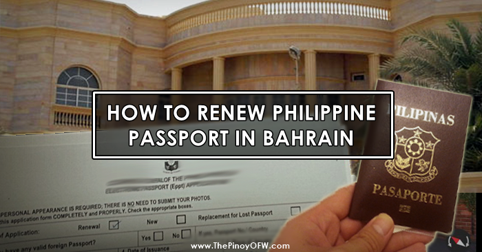How to Renew Philippine Passport in Bahrain - The Pinoy OFW