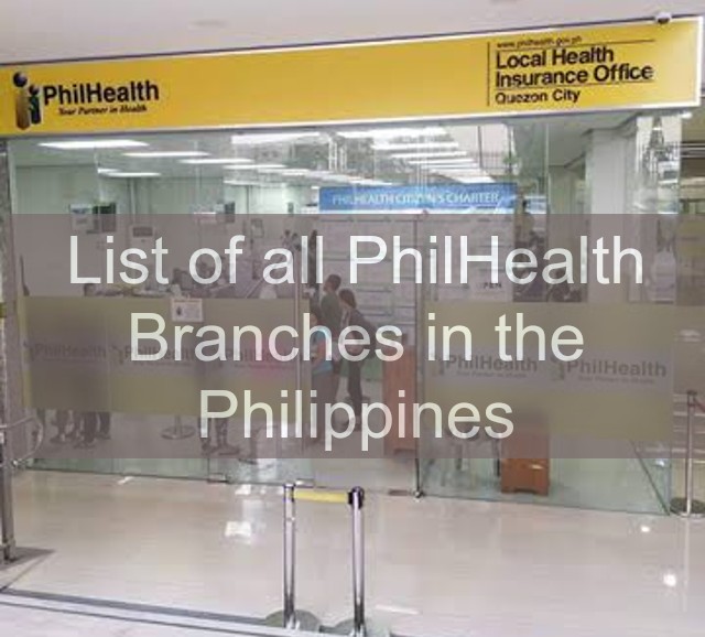List of PhilHealth Regional, Local, Satellite and Express Offices in ...